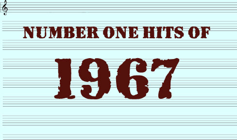 The Number One Hits Of 1967 | Hot Pop Songs